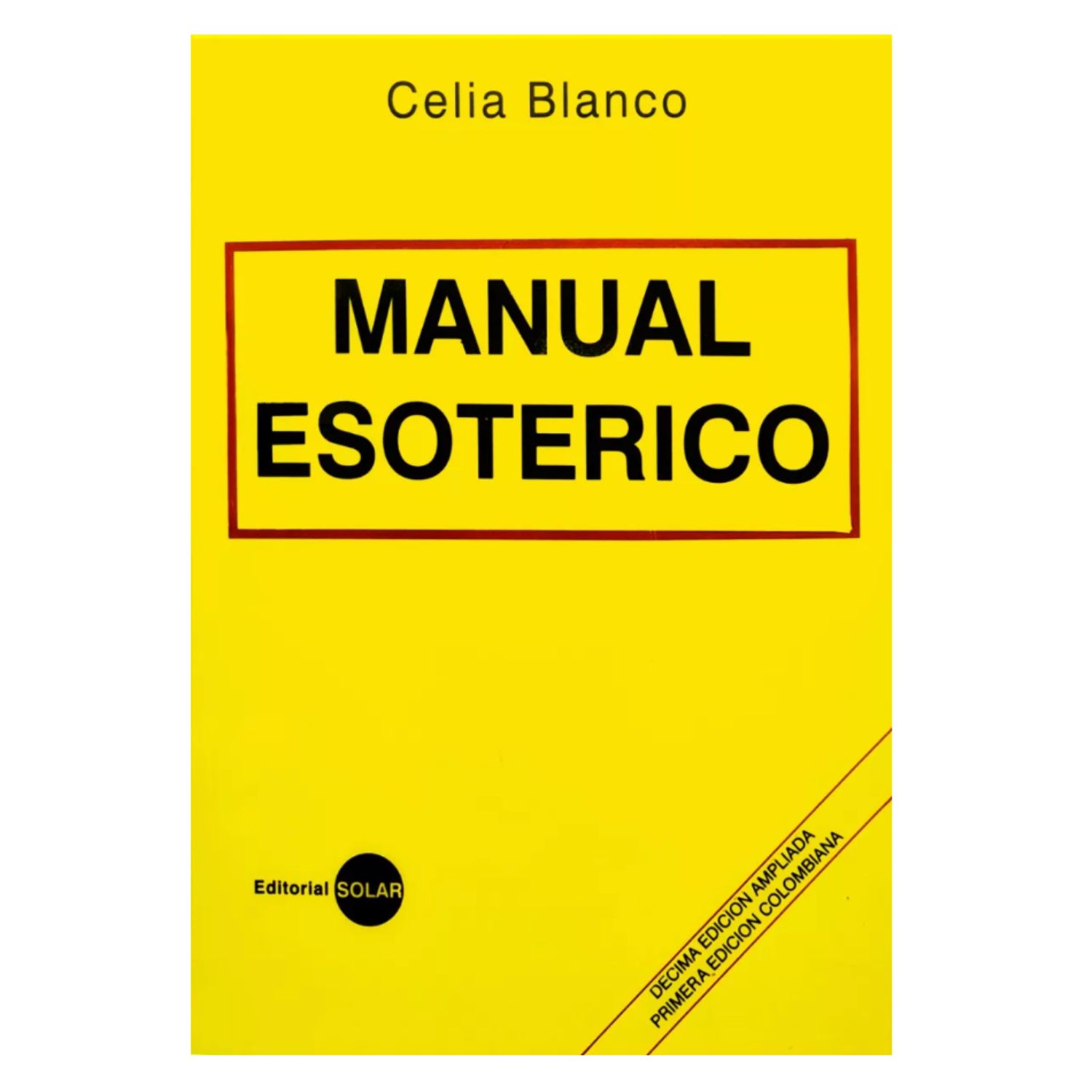 Nelo: Libro Manual Esoterico Celia Blanco Formulas Magicas